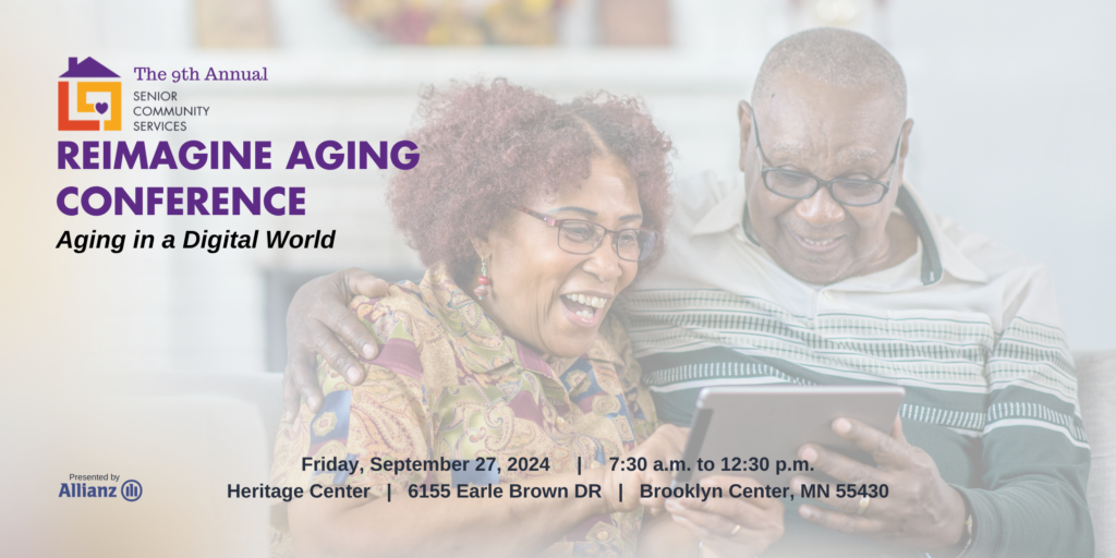 2024 Reimagine Aging Conference - Senior Community Services